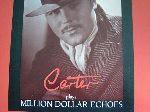Gaylord Carter - Carter Plays Million Dollar Echoes - Amazon.com Music