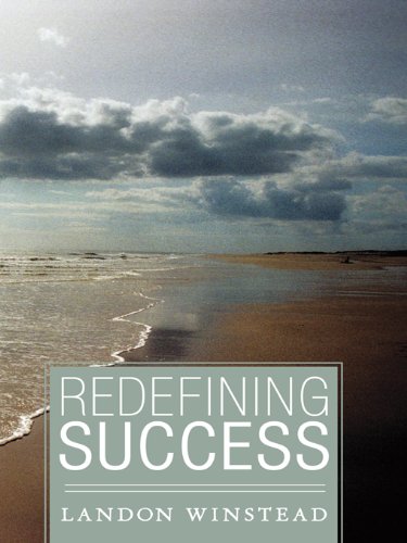 Redefining Success - Kindle edition by Winstead, Landon. Self-Help ...