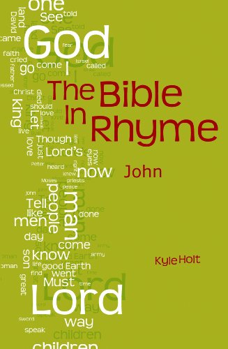 The Bible in Rhyme: The Gospel of John - Kindle edition by Holt, Kyle ...