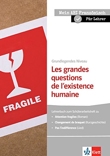 Les grandes questions de l'existence humaine. Grundlegendes Niveau ...