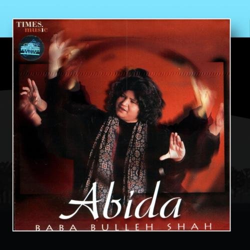 Begum Abida Parveen - Baba Bulleh Shah - Amazon.com Music