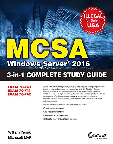 Mcsa Windows Server 2016 3-In-1 Complete Study Guide: Exam 70-740, Exam 70-741, Exam 70-742 ...