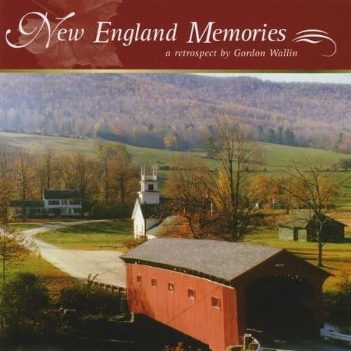 Gordon Wallin, Wallin Gordon - New England Memories - Amazon.com Music