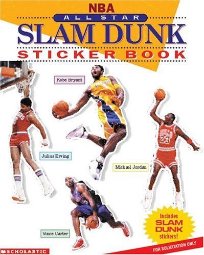 Nba: All-star Slam Dunk Sticker Book: Weber, Bruce: 9780439362351 ...