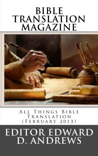 BIBLE TRANSLATION MAGAZINE: All Things Bible Translation (February 2013 ...