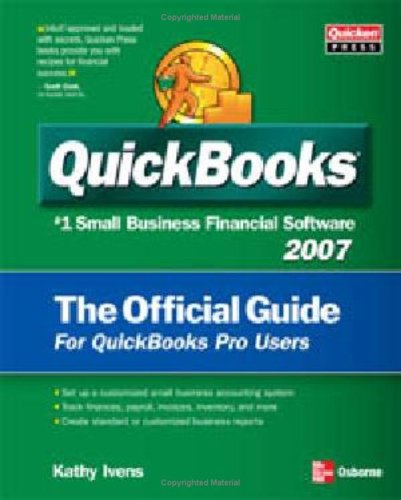 Amazon.com: QuickBooks 2007 The Official Guide: Ivens, Kathy: Books