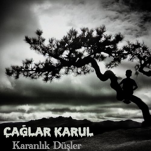 Karanlık Düşler by Çağlar Karul on Amazon Music - Amazon.co.uk