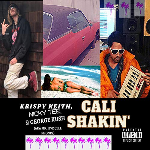 Cali Shakin' (feat. Nick Tara & George Kush) de Krispy Keith en Amazon ...