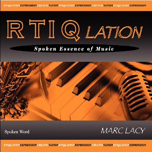 Amazon.com: Rtiqlation - Spoken Essence of Music : Marc Lacy: Digital Music