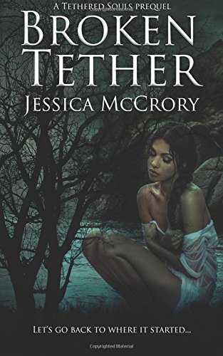 Broken Tether: unknown author: 9781976178849: Amazon.com: Books