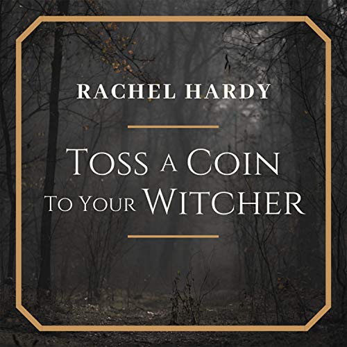 Toss a Coin to Your Witcher by Rachel Hardy on Amazon Music - Amazon.com