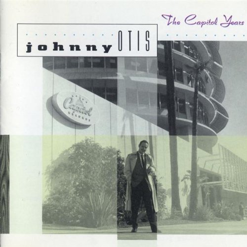 Otis, Johnny - Capitol Years - Amazon.com Music