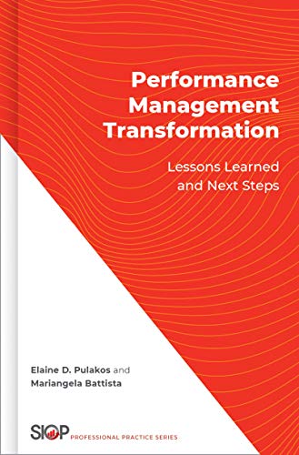 Performance Management Transformation: Lessons Learned and Next Steps ...