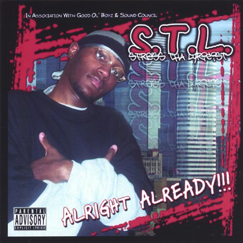 Amazon.com: Alright Already!!! : S.T.L.: Digital Music