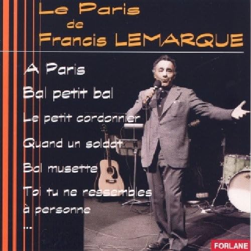 Francis Lemarque - Le Paris de Francis Lemarque - Amazon.com Music