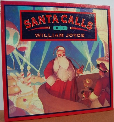 Santa calls: Joyce, William: 9780590480741: Amazon.com: Books