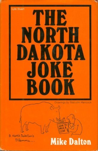 The North Dakota Joke Book: Dalton, Mike: 9780818403361: Amazon.com: Books