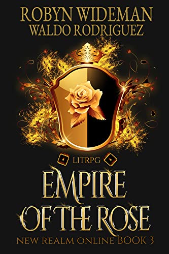 Amazon.com: Empire of the Rose: An Epic Litrpg Fantasy (New Realm Online Book 3) eBook : Wideman ...