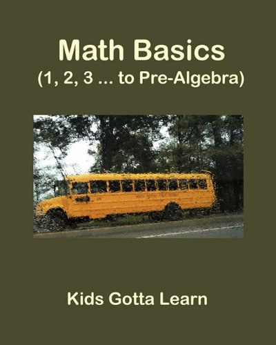 Amazon.com: Math Basics (1, 2, 3 ... to Pre-Algebra): 9781613800003 ...