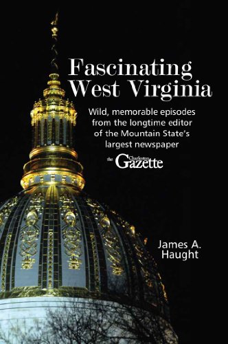 Fascinating West Virginia eBook : Haught, James A.: Amazon.co.uk: Books