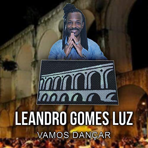 Play Vamos Dançar by Leandro Gomes Luz on Amazon Music