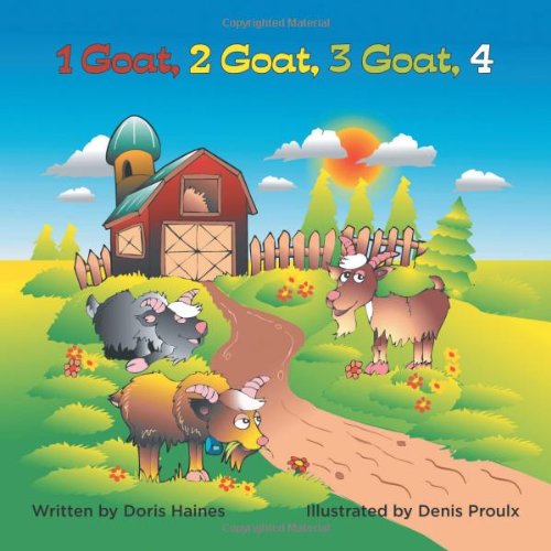 1 Goat, 2 Goat, 3 Goat, 4: Haines, Doris: 9781460205273: Books - Amazon.ca
