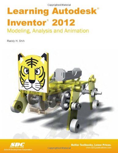 Learning Autodesk Inventor 2012: Randy Shih: 9781585036936: Amazon.com ...