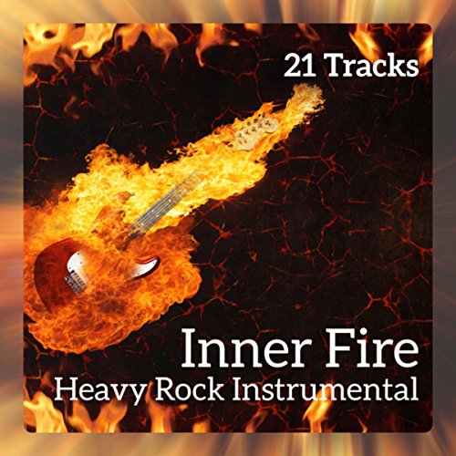 Amazon.com: Inner Fire (Heavy Rock Instrumental - 21 Tracks) : Infinity ...