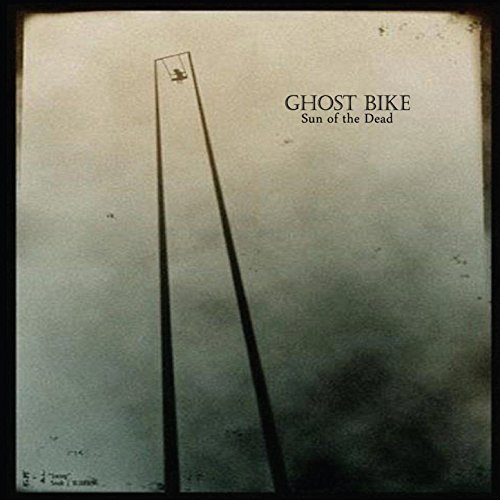 Play Sun of the Dead by ghost bike on Amazon Music