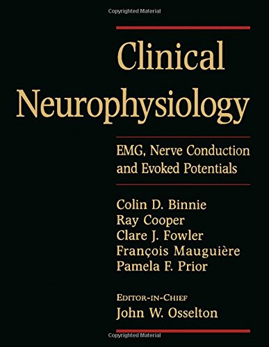 Buy Clinical Neurophysiology: Electromyography, Nerve Conduction and ...