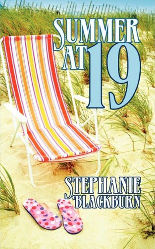 Summer at Nineteen: Blackburn, Stephanie: 9781440119699: Amazon.com: Books