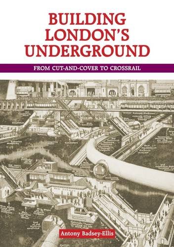 Building London's Underground: Amazon.co.uk: Badsey-Ellis, Antony ...