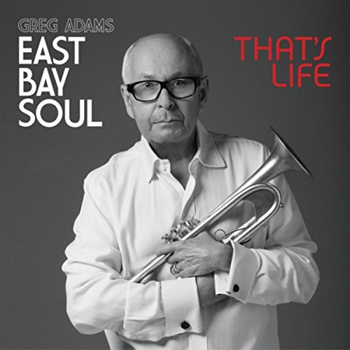 Play East Bay Soul That's Life by Greg Adams on Amazon Music
