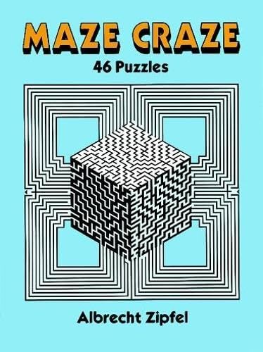 Amazon | Maze Craze: 46 Puzzles (Dover Kids Activity Books) | Zipfel ...