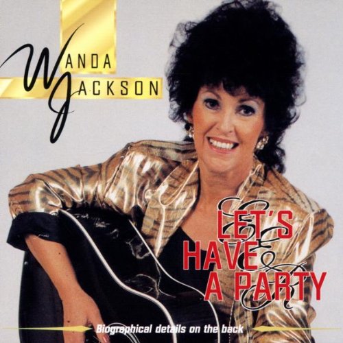 Wanda Jackson - Let's Have a Party - Wanda Jackson - signed by Wanda on ...