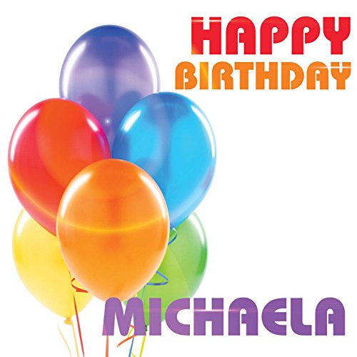 Amazon.com: Happy Birthday Michaela : The Birthday Crew: Digital Music