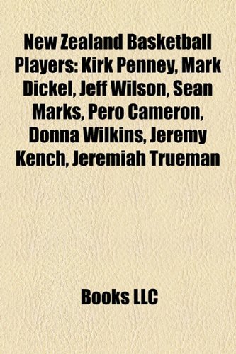 Amazon.co.jp: New Zealand Basketball Players: Kirk Penney, Mark Dickel ...