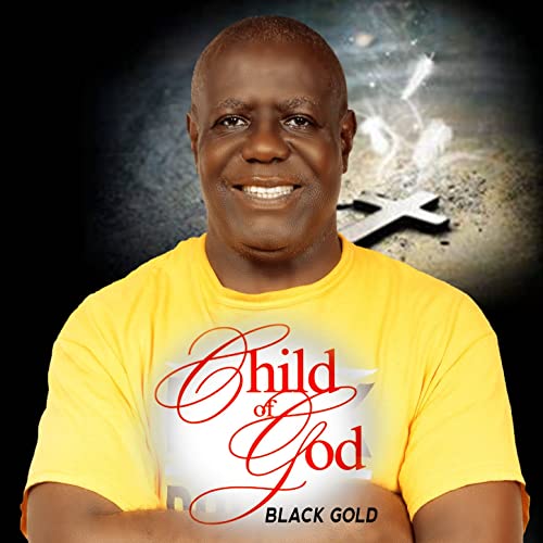 Amazon.co.jp: Child of God : ブラック・ゴールド: Digital Music
