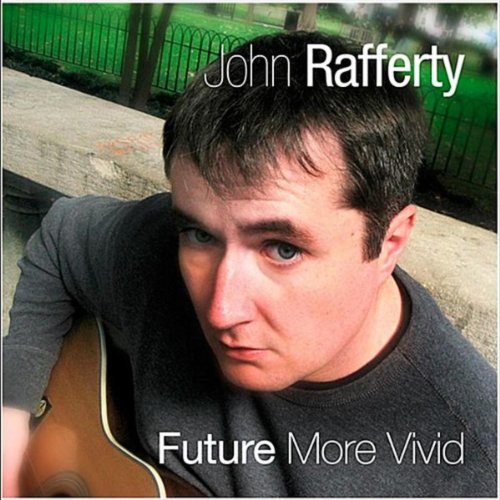 Play Future More Vivid by John Rafferty on Amazon Music