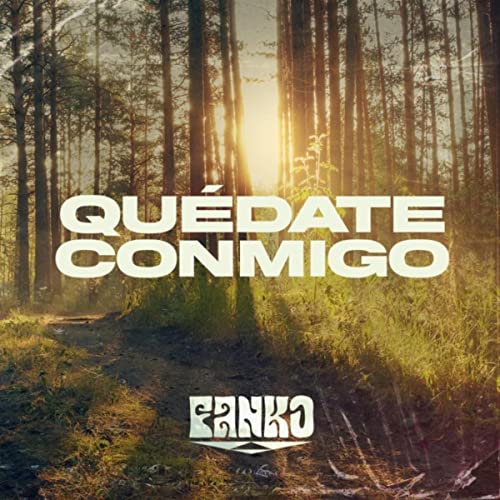 Quédate Conmigo de Fanko no Amazon Music Unlimited