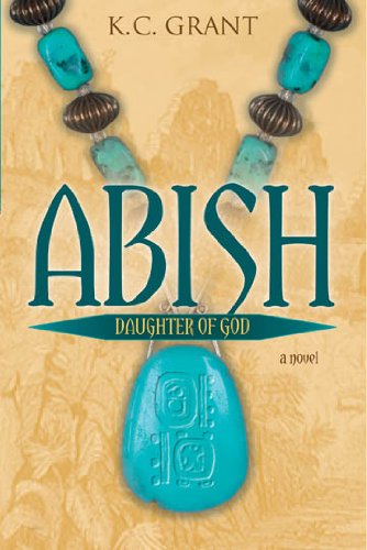 Abish: Daughter of God eBook : Grant, K.C.: Amazon.in: Kindle Store