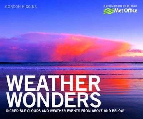 Weather Wonders: Incredible Clouds and Weather Events from Above and ...