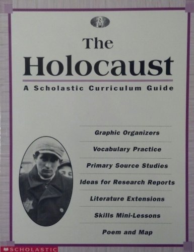 The Holocaust: A Scholastic Curriculum Guide: Marcia K. Miller ...