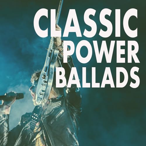 Amazon.com: Classic Power Ballads : VARIOUS ARTISTS: Digital Music
