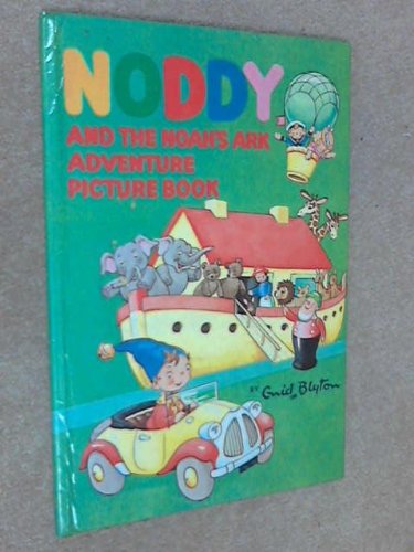 Noddy and the Noah's Ark adventure picture book: Amazon.co.uk: Blyton ...