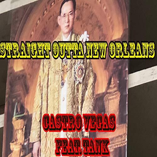 Straight Outta New Orleans (feat. Tank) de Castro Vegas en Amazon Music ...