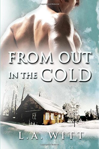 From Out in the Cold: Witt, L. A.: 9781516850594: Amazon.com: Books
