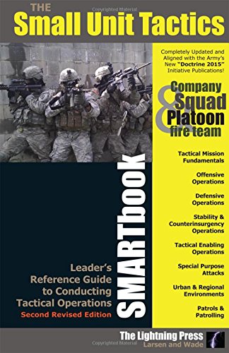 Small Unit Tactics Smartbook 2nd Edition: Norman M. Wade, Christopher ...