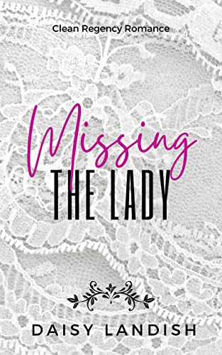 Missing The Lady (The Lady Series - The Blackmore Collection Book 1 ...
