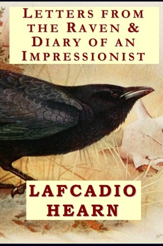 Letters From The Raven And Diary Of An Impressionist By | Desertcart INDIA